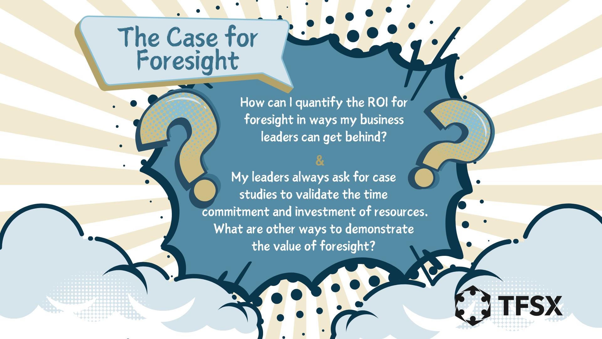There’s Got to be a Better Way to Quantify Foresight - TFSX