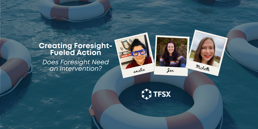 Does Foresight Need an Intervention? (Panel) - TFSX